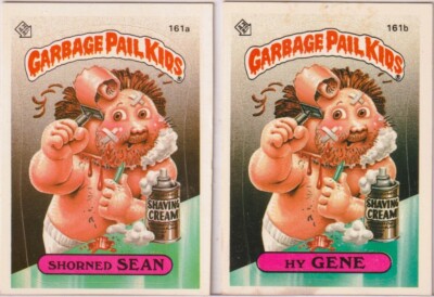 GARBAGE PAIL KIDS; SHORNED SEAN & HY GENE 1986 4th SERIES #161a,b | eBay