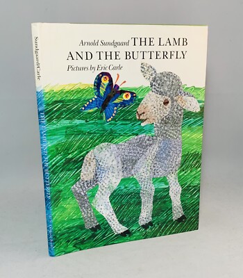 The Lamb And The Butterfly-Eric Carle-Arnold Sundgaard-TRUE First/1st ...