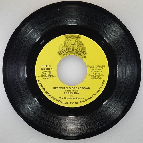 BOBBY DAY Her Wheels Broke Down SLEEPING GIANT SGR-601 VG 45 7" 1979 ...