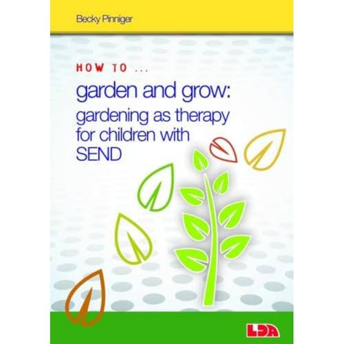 How to Garden and Grow: Gardening as Therapy for Childr - Paperback NEW ...