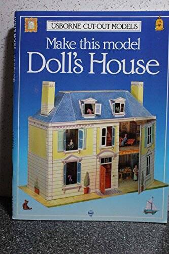 Make This Model Doll's House (Usborne Cut-Out Models) - Paperback ...