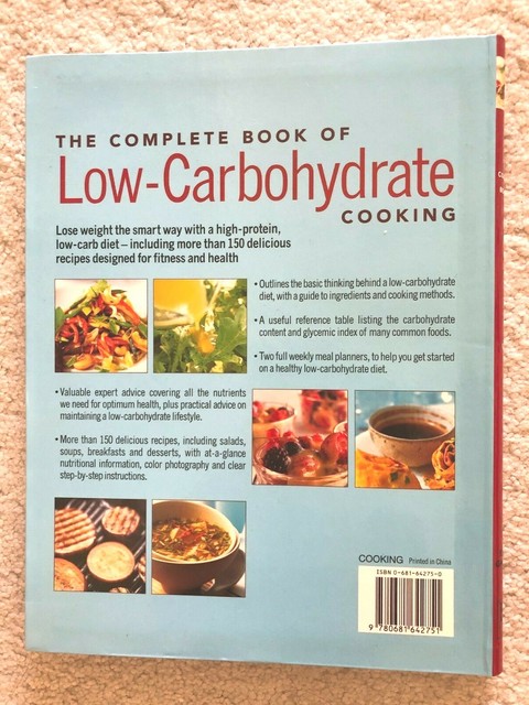 The Complete Book of Low-Carbohydrate Cooking : Lose Weight the Smart ...