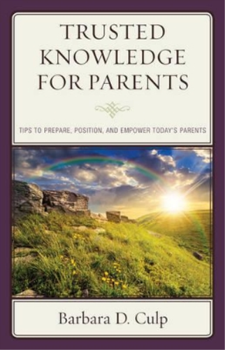 Barbara D. Culp Trusted Knowledge for Parents (Poche) Words of Wisdom ...