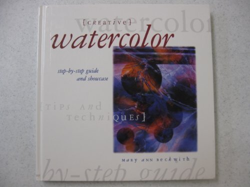Creative Watercolour by Beckwith, Mary Ann Hardback Book The Fast Free ...