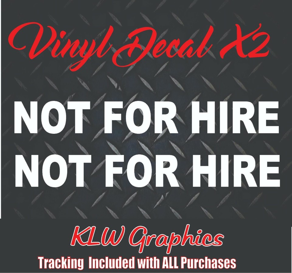 Not For Hire Vinyl Decal Sticker Truck Diesel Car Tow WRECKER ROLLBACK ...