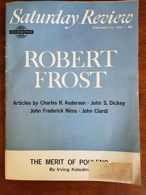 Vintage Saturday Review February 23, 1963 ROBERT FROST FRANCIS POULENC ...