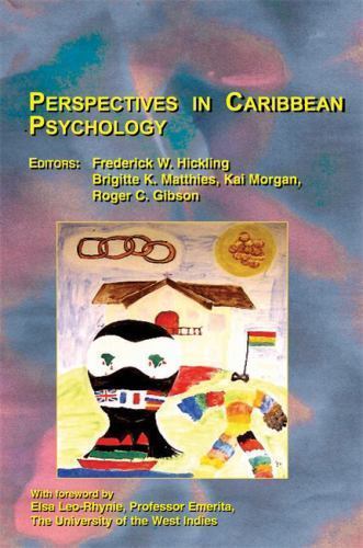 Perspectives in Caribbean Psychology by Frederick W. Hickling (2012 ...