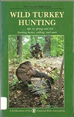 Wild Turkey Hunting Paperback Earl, Strandlund, Mike Hower ...