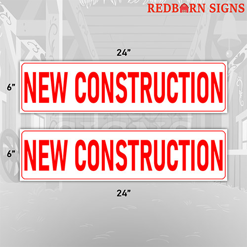 New Construction 6"x24" REAL ESTATE RIDER SIGN Double Sided 2PK ...