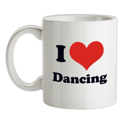 I Love Dancing Mug - Dancer - Dance - Ballet - Gymnastics | eBay