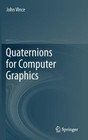 Quaternions for Computer Graphics, Vince New 9780857297594 Fast Free Shipping-, 9780857297594| eBay