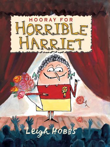 Hooray for Horrible Harriet by Leigh Hobbs (2013, Mass Market) for sale ...