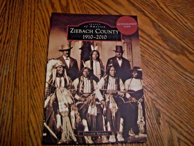 ZIEBACH COUNTY 1910-2010 (SD) - Book signed by Donovin Sprague ...