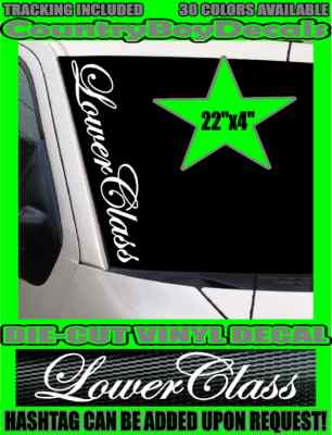 Lower Class 24" Windshield Vinyl Decal Sticker Diesel Truck Car Low ...