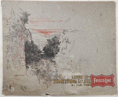 1900 There Is Something To See Along The Frisco Line Railroad Map ...