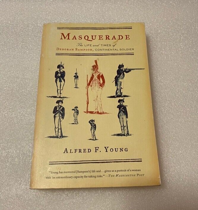 Masquerade+%3A+The+Life+and+Times+of+Deborah+Sampson%2C+Continental ...