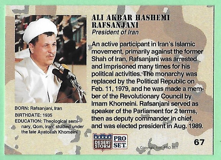 1991 Pro Set Desert Storm Iran Leader Ali Akbar Hashemi Rafsanjani Card ...