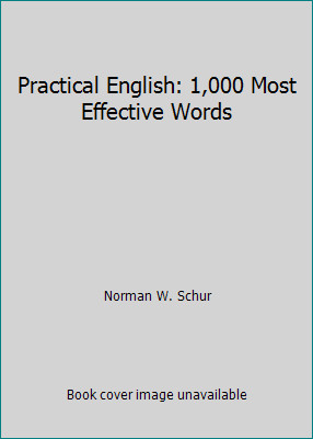 Practical English: 1,000 Most Effective Words by Norman W. Schur | eBay