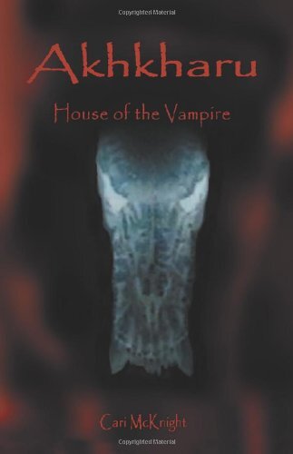 Akhkharu: House of the Vampire, McKnight New 9780595280377 Fast Free ...