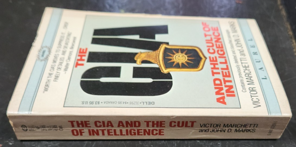 The CIA and the Cult of Intelligence 1983 PB 1st Laurel Print Victor ...