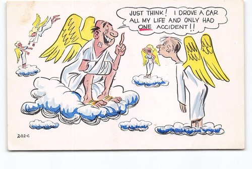 Humor Comic Angels Drove Car All Life Only One Accident Chrome Postcard ...