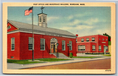 Postcard MA Post Office & Makepeace Building Wareham Massachusetts U2 ...