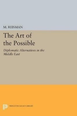 W. Michael Reisman The Art of the Possible (Poche) Princeton Legacy ...