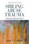 Sibling Abuse Trauma : Assessment and Intervention Strategies for ...