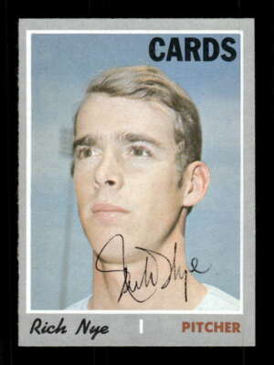 1970 Topps St. Louis Cardinals 139 Rich Nye Signed Auto Autograph 01 ...