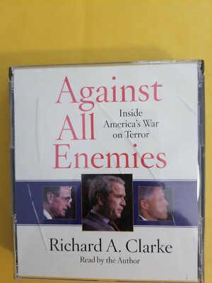 Against All Enemies, Richard A. Clarke Audio book | eBay