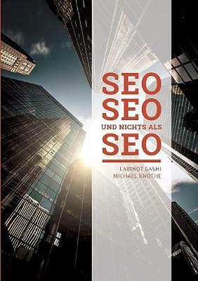 SEO SEO SEO und nichts als SEO: Suchmaschinenoptimierungs Tipps von ...