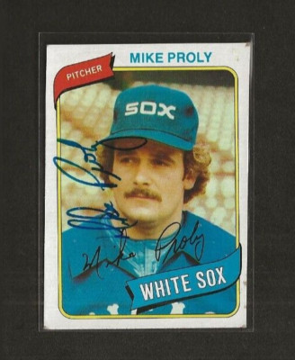 Mike Proly 1980 Topps autographed card - Chicago White Sox | eBay