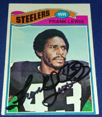1977 Topps #319 WR FRANK LEWIS AUTOGRAPHED Pittsburgh Steelers | eBay