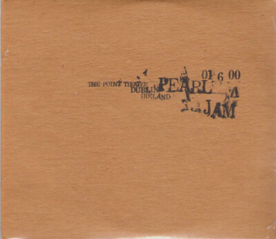 PEARL JAM - The Point Theater Dublin, Ireland 1/6/00 - (US 2CD, 2001 ...