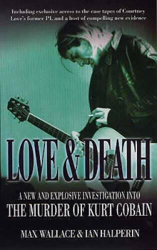 Love and Death: A New and Explosive Investigation into the Murder of ...