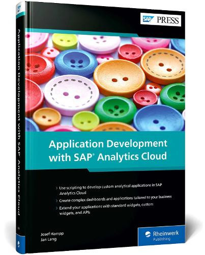 Jan Lang Josef Hampp Application Development with SAP Analytics Cloud ...