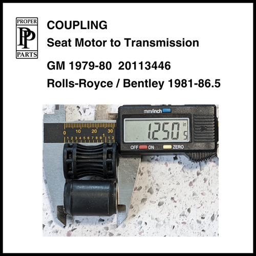 79-80 COUPLING Seat Motor to Trans GM 20113451 R & ROLLS 1981-86.5 ...