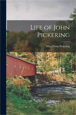 Life of John Pickering (Paperback or Softback) | eBay