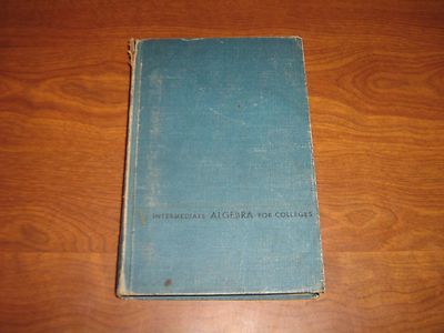 Macmillan INTERMEDIATE ALGEBRA FOR COLLEGES Paul Rider 1956 HC | eBay