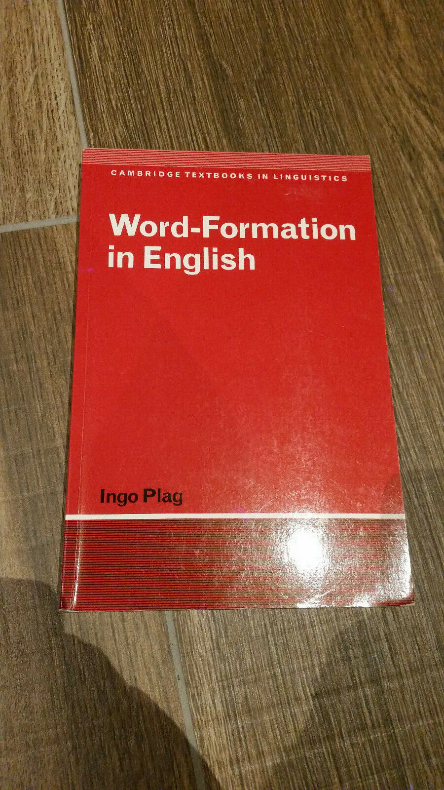 Ingo Plag - Word-Formation in English - Cambridge Textbooks in ...