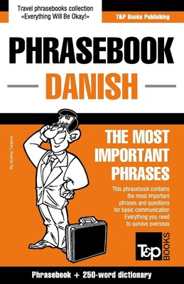 English-Danish phrasebook and 250-word mini dictionary (American ...