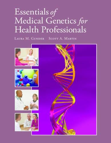 Essentials of Medical Genetics for Health Professionals by Laura M ...