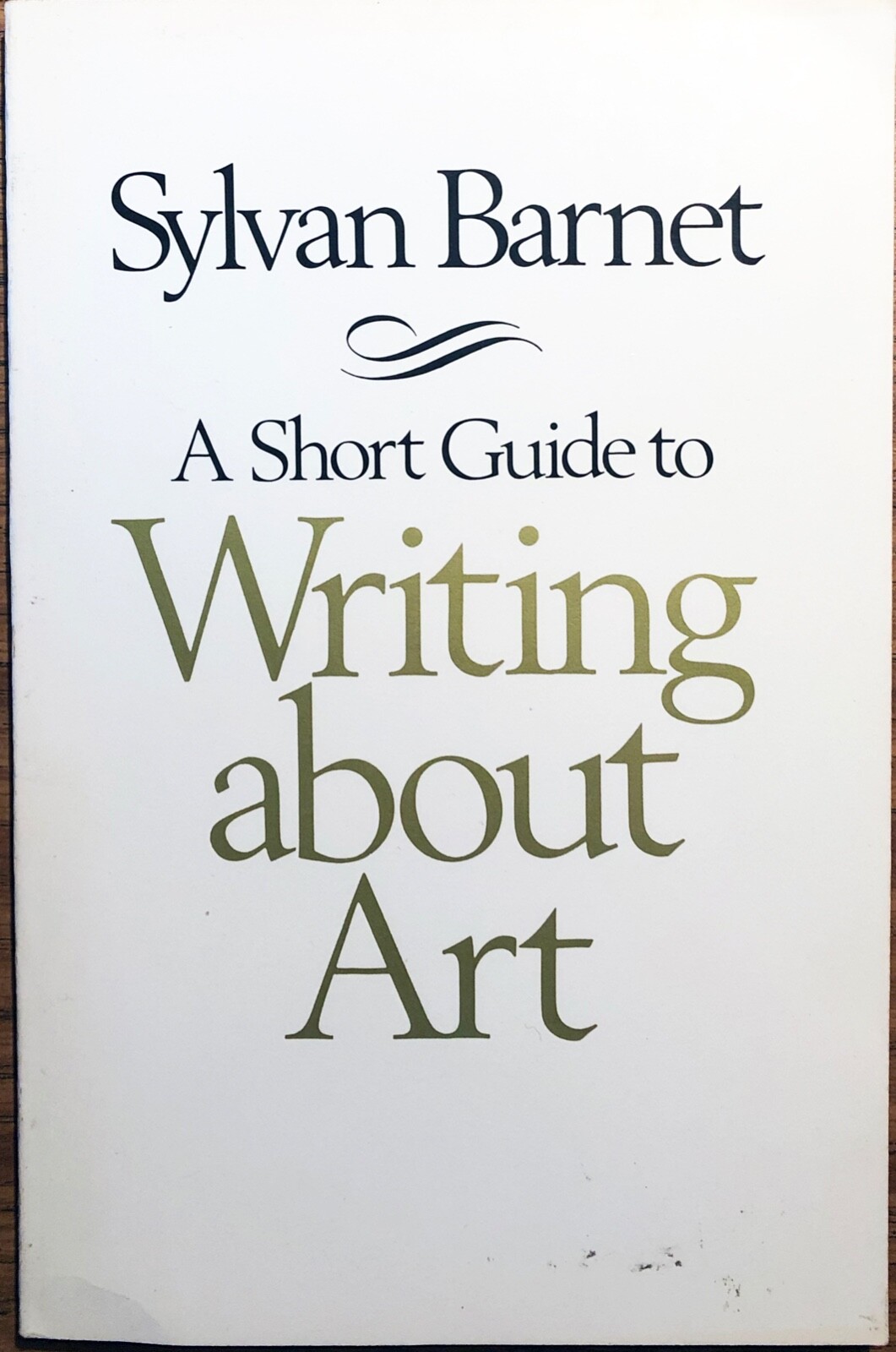 A Short Guide To Writing About Art by Sylvan Barnet 1st Ed. 1981 pb ...