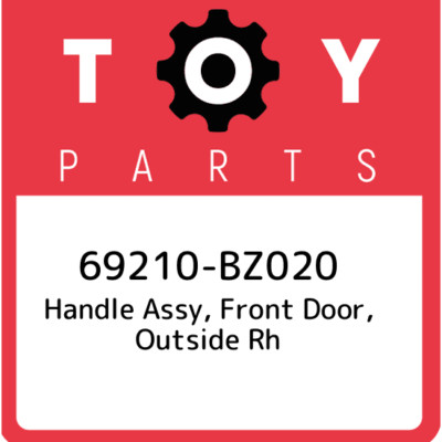 69210-BZ020 Toyota Handle assy, front door, outside rh 69210BZ020, New ...