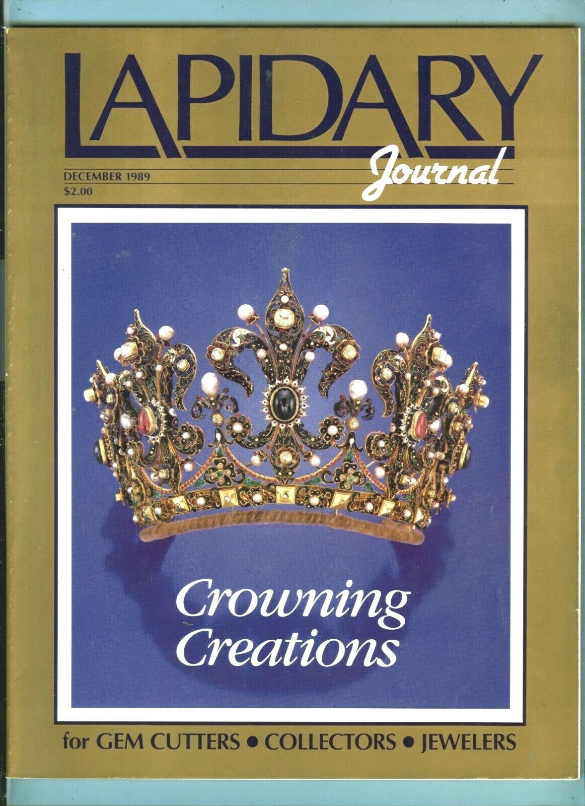 LAPIDARY JOURNAL Dec 1989 Longido Ruby, Phantoms, Digging Quartz ...