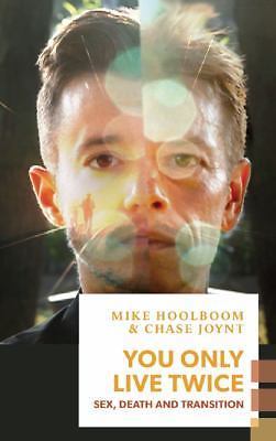 You Only Live Twice : Sex, Death, and Transition by Chase Joynt and ...