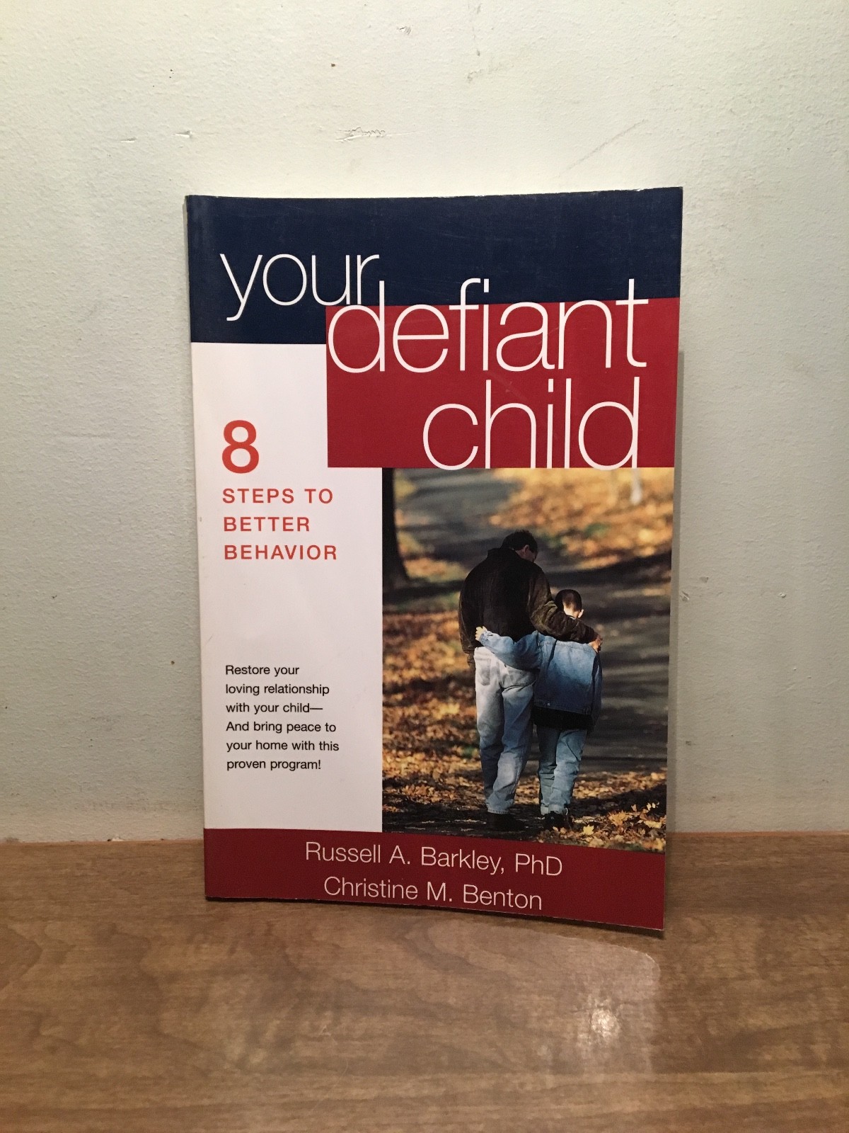 Your Defiant Child: Eight Steps to Better Behavior, Russell A. Barkley ...