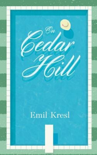 Kresl, E: On Cedar Hill by Kresl, Emil 9780692487129 | eBay