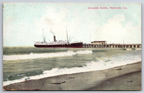 Redondo California~Steamer Queen @ Pier~Ocean Waves Pound Beach~1908 ...