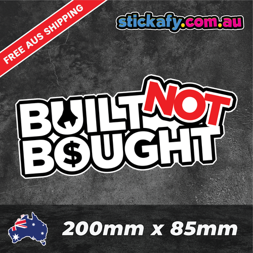 Built Not Bought Sticker Funny Laptop Car Window Bumper 4x4 Ute Decal ...